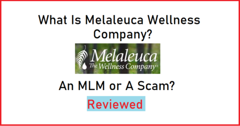 What Is Melaleuca Wellness Company? [An MLM Or A Scam?] | Financial ...